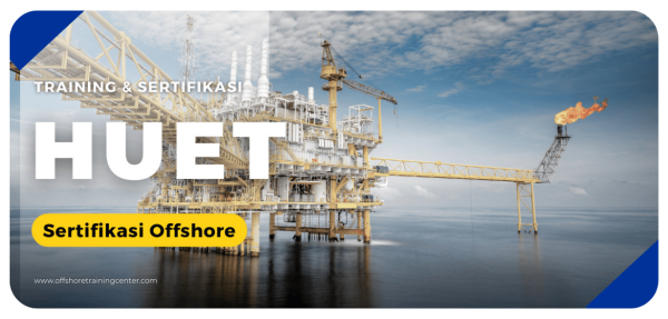 Offshore Training Center - Training BSS, HUET, BOSIET